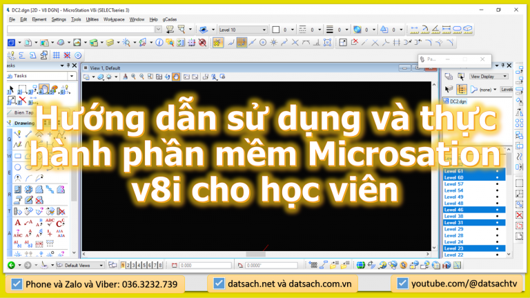 Hướng dẫn sử dụng và thực hành phần mềm Microsation v8i cho học viên ...